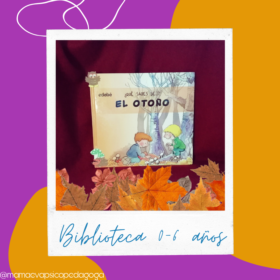 Cuento ¿Qué sabes de …? El otoño